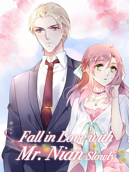 Fall in Love with Mr. Nian Slowly - web novel - Flying Lines.